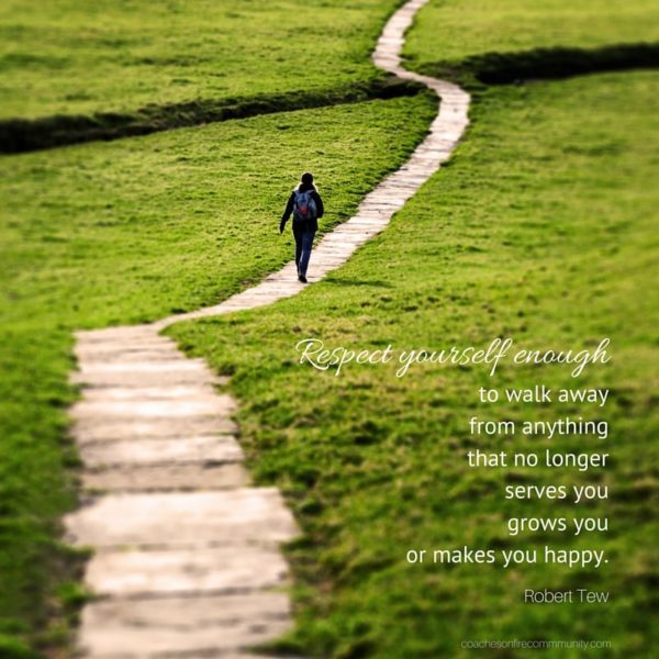 Respect-Yourself-enough-to-walk-away-from-anything-that-no-longer ...
